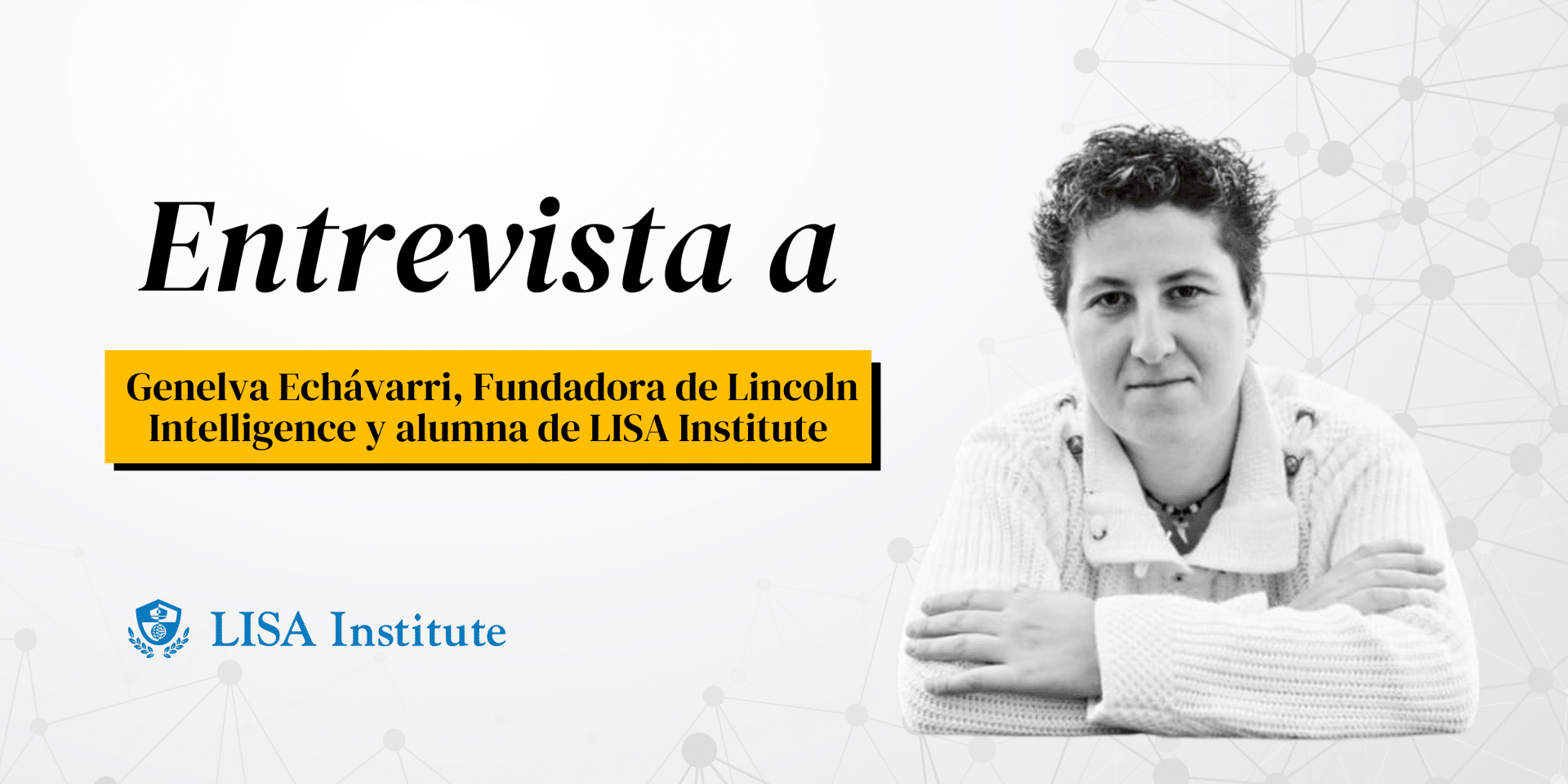 Genelva Echávarri: «Llevaba años aplicando la Inteligencia sin saberlo ...