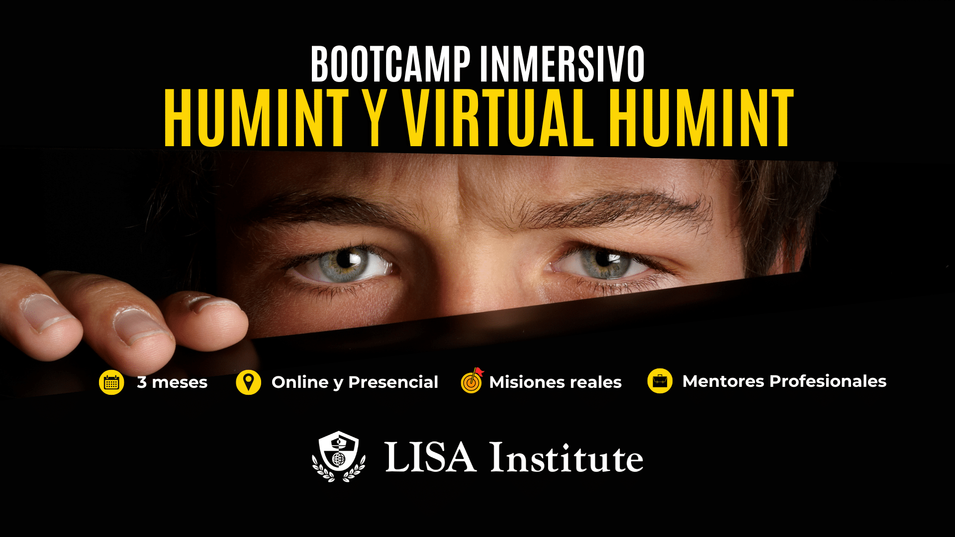 Bootcamp inmersivo en HUMINT y Virtual HUMINT - LISA News